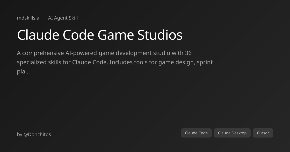 Claude Code Game Studios for Claude Code | mdskills.ai
